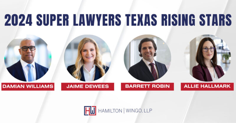Hamilton Wingo Attorneys Earn 2024 Texas Rising Stars Selections ...